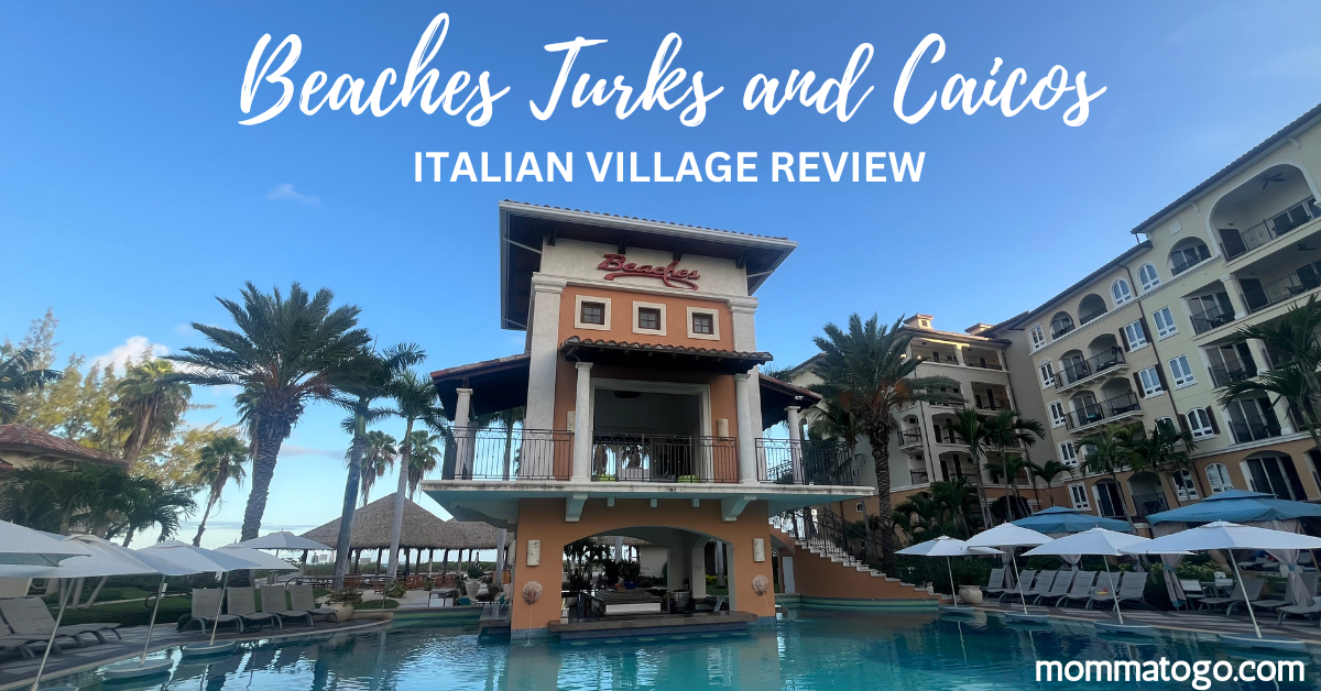 Beaches Turks and Caicos: Italian Village Review - Momma To Go Travel